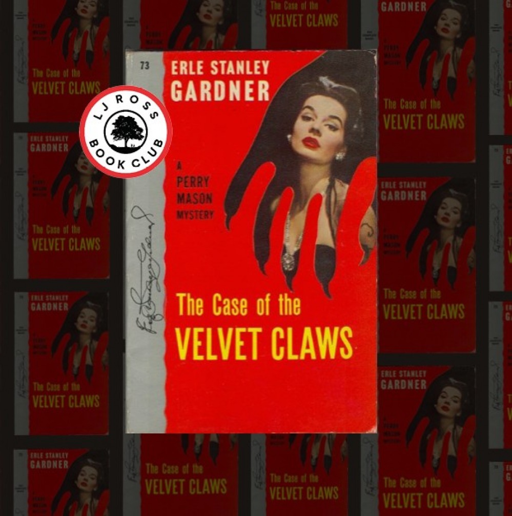 LJ Ross Book Club: The Case of the Velvet Claws by Erle Stanley Gardner | Living North